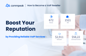 How to Become a VoIP Reseller | Start Reselling Today | CommPeak