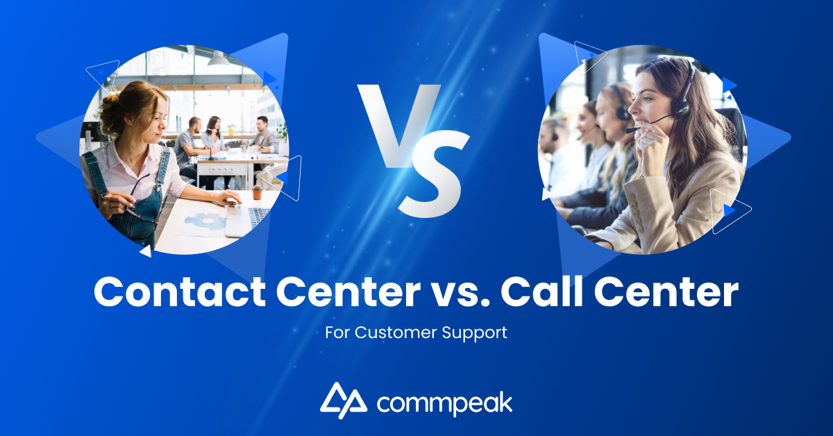 Choosing Between Contact and Call Center Solutions | CommPeak
